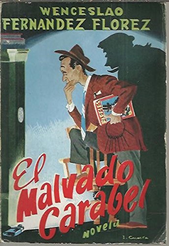 EL MALVADO CARABEL | FERNANDO BUSTO DE LA VEGA BLOG